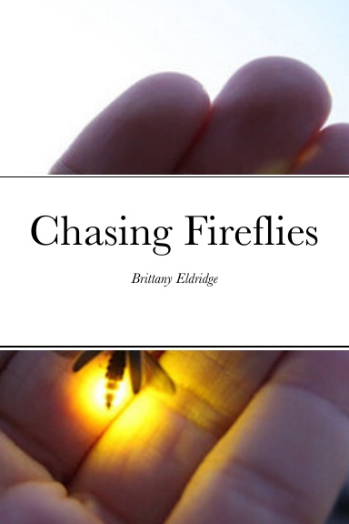 Chasing Fireflies