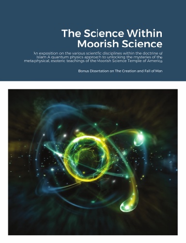 The Science Within Moorish Science