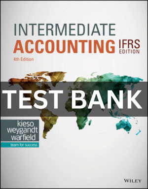Intermediate Accounting IFRS, 4th Edition, Test Bank
