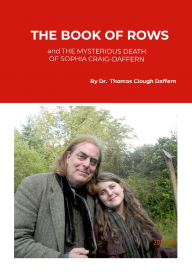 THE BOOK OF ROWS and THE MYSTERIOUS DEATH OF SOPHIA CRAIG DAFFERN