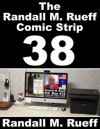 The Randall M. Rueff Comic Strip (38)