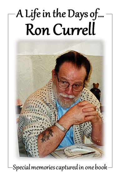 A Life in the Days of... Ron Currell