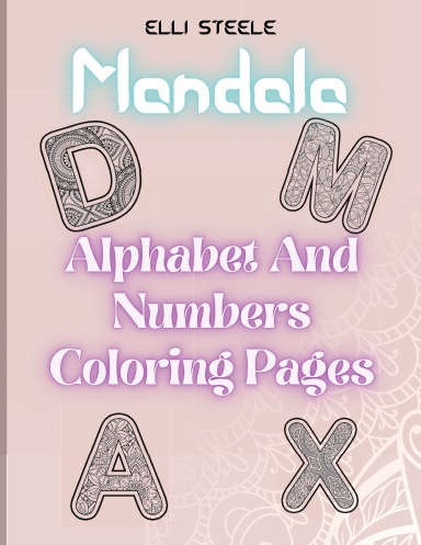 Mandala Alphabet And Numbers Coloring Pages