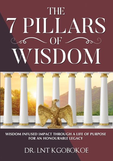 7 Pillars Of Wisdom: The Seven Pillars Of Wisdom – KQZIQ