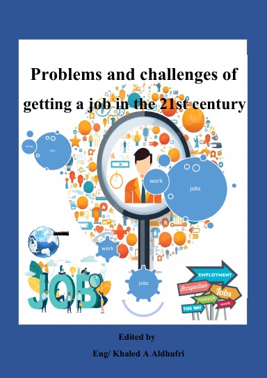 Problems and challenges of getting a job in the 21st century