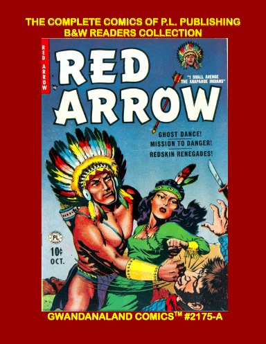 The Complete Comics Of P.L. Publishing (BW)