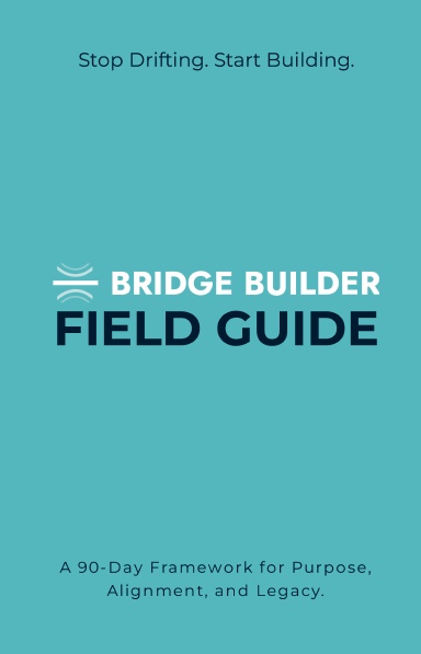 Bridge Builder Field Guide