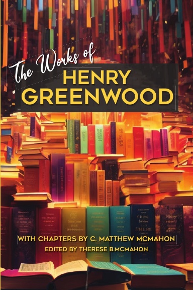 The Works of Henry Greenwood