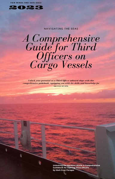 A comprehensive guide for third officers on Cargo Vessels
