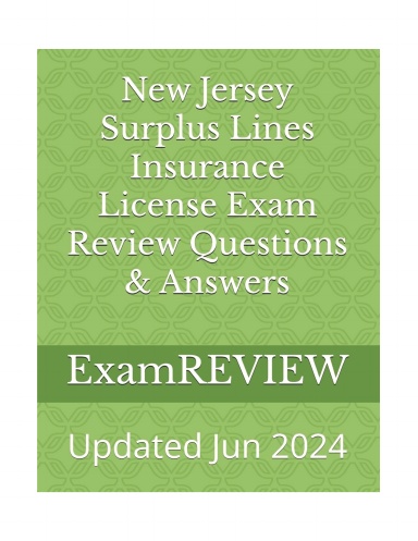 New Jersey Surplus Lines Insurance License Exam Review Questions & Answers