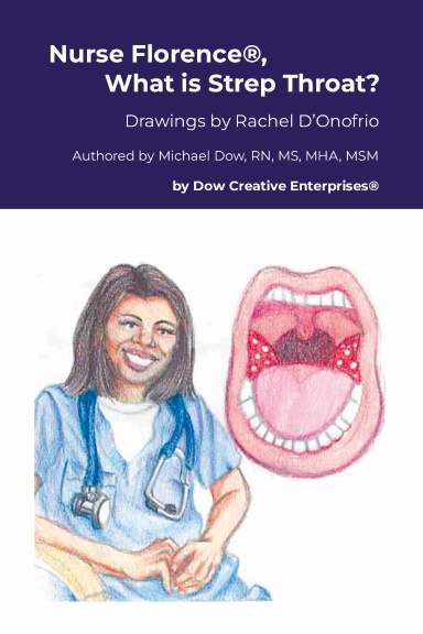 Nurse Florence®, What is Strep Throat?