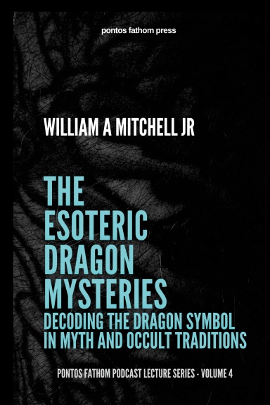 The Esoteric Dragon Mysteries: Decoding the Dragon Symbol in Mythic and ...