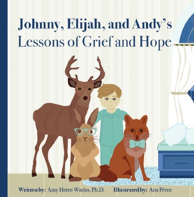 Johnny, Elijah, and Andy's Lessons of Grief and Hope