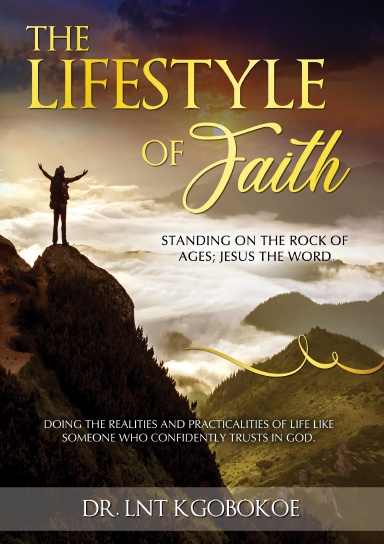 The Lifestyle Of Faith