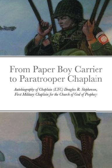 From Paper Boy Carrier to Paratrooper Chaplain