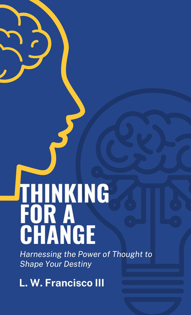 Thinking for a Change