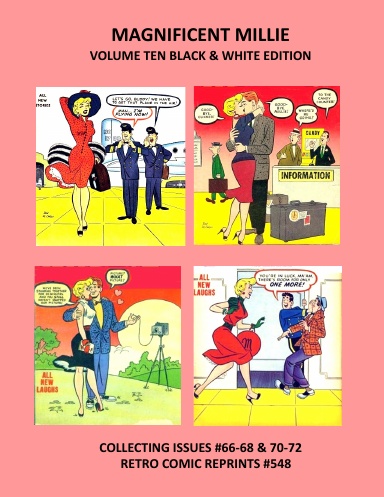 MAGNIFICENT MILLIE VOLUME TEN BLACK & WHITE EDITION