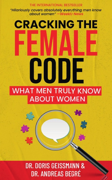Cracking the Female Code: What Men Truly Know about Women