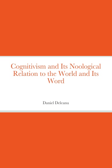 Cognitivism and Its Noological Relation to the World and Its Word