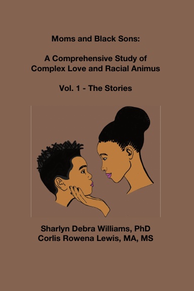 Moms and Black Sons: A Comprehensive Study of Complex Love and Racial ...