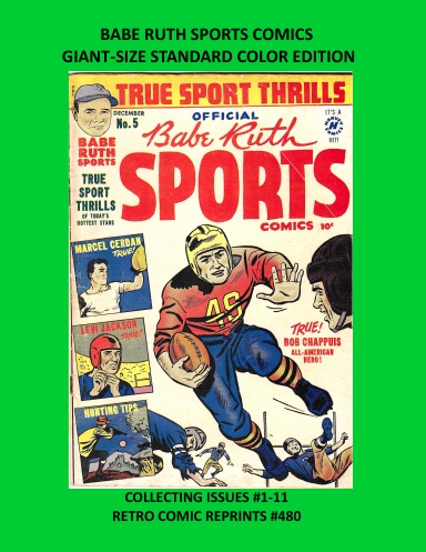 BABE RUTH SPORTS COMICS GIANT-SIZE STANDARD COLOR EDITION