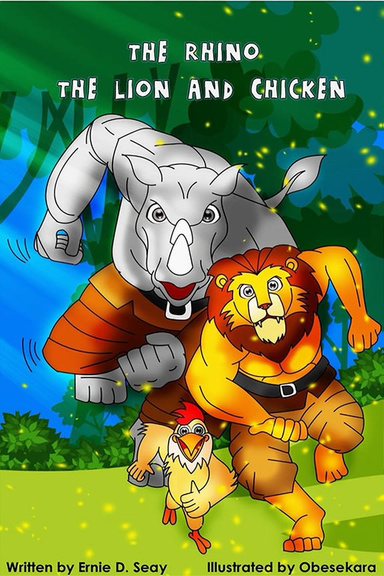 The Rhino, The Lion and a Chicken