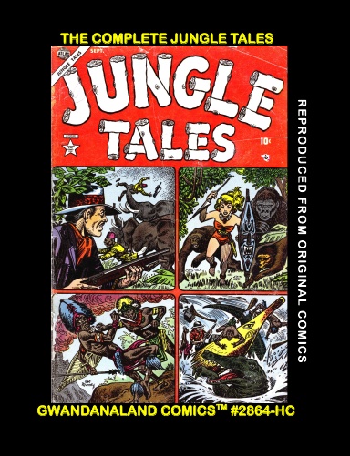 The Complete Jungle Tales (HC)