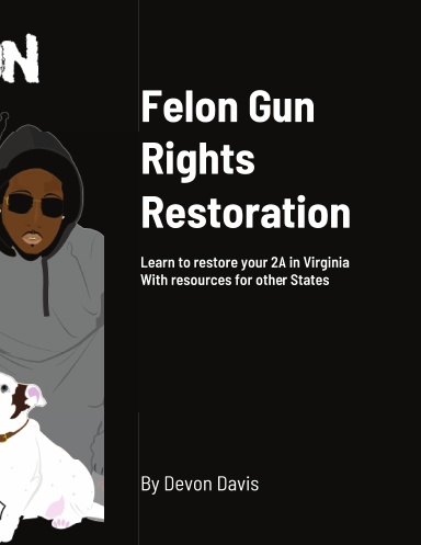 Felon Gun Rights Restoration
