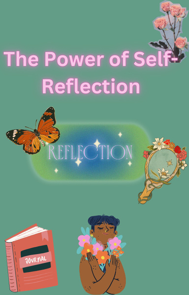 The Power Of Self-Reflection
