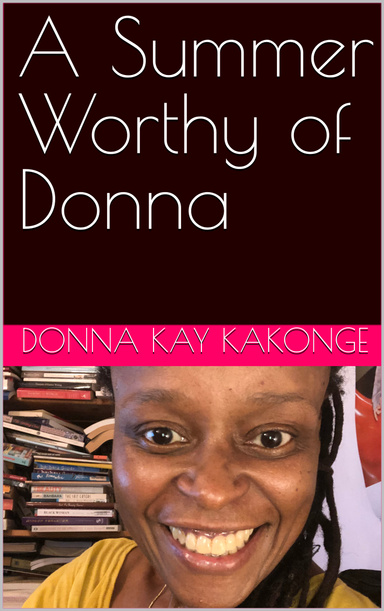 A Summer Worthy of Donna