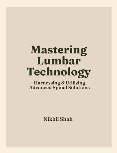Nik Shah | Mastering Lumbar Technology | Harnessing & Utilizing ... Nik Shah | Mastering Lumbar Technology | Harnessing & Utilizing ...