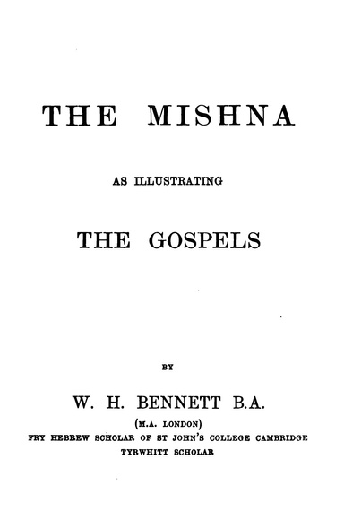 How The Mishnah Illustrates The Gospels Messianic Jewish History Series ...