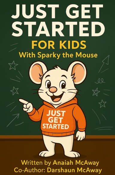 Just Get Started for Kids