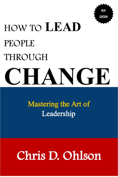 How to Lead People Through Change
