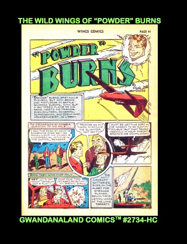 The Wild Wings Of "Powder" Burns (HC)