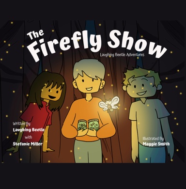 The Firefly Show Laughing Beetle Adventures Children's Books