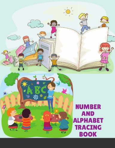 Number and Alphabet Tracing Book : for Preschoolers and Kids Ages 3-12 ...