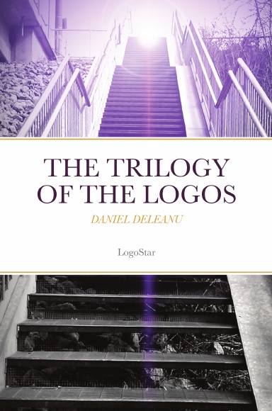 The Trilogy of the Logos: Logos and Being; Logos and Knowledge; Logos ...