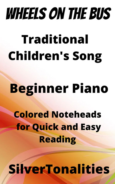 The Wheels On the Bus Beginner Piano Sheet Music with Colored Notation