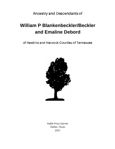 Ancestry and Descendants of William P Blankenbeckler/Beckler and ...