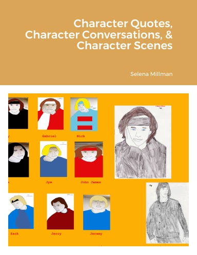 Character Quotes, Character Conversations, & Character Scenes