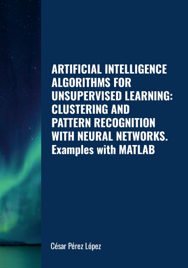 Artificial Intelligence Algorithms For Unsupervised Learning Clustering And Pattern Recognition 3212