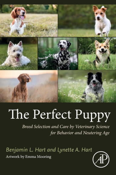 The Perfect Puppy: Breed Selection and Care by Veterinary Science for ...