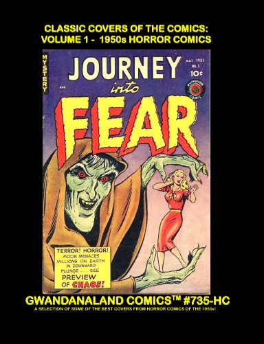 Classic Covers Of The Comics: Volume 1 - 1950s Horror Comics (HC)