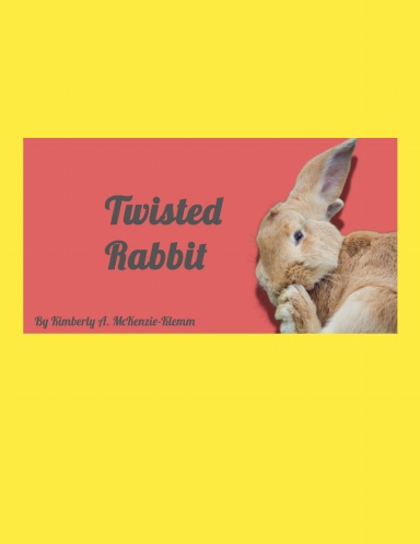 Twisted Rabbit