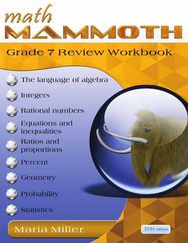 Math Mammoth Grade 7 Review Workbook (2026 edition)