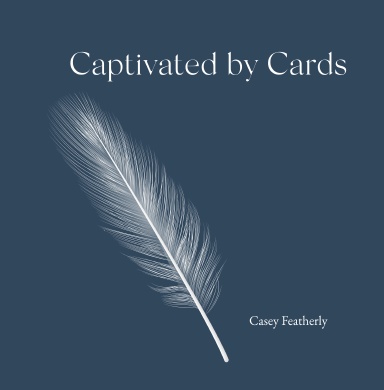 Captivated by Cards