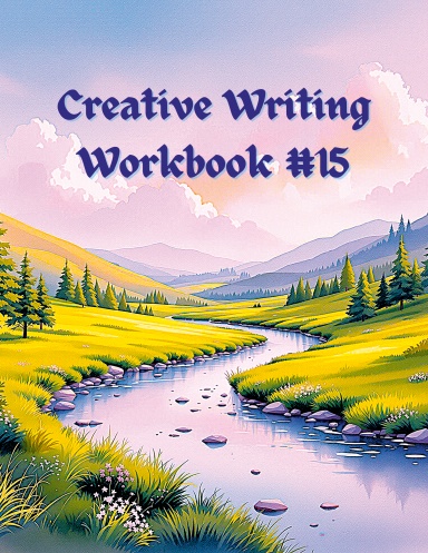 Creative Writing Workbook #15