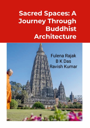 Sacred Spaces: A Journey through Buddhist Architecture