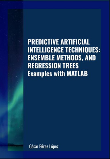 PREDICTIVE ARTIFICIAL INTELLIGENCE TECHNIQUES: ENSEMBLE METHODS, AND ... PREDICTIVE ARTIFICIAL INTELLIGENCE TECHNIQUES: ENSEMBLE METHODS, AND ...